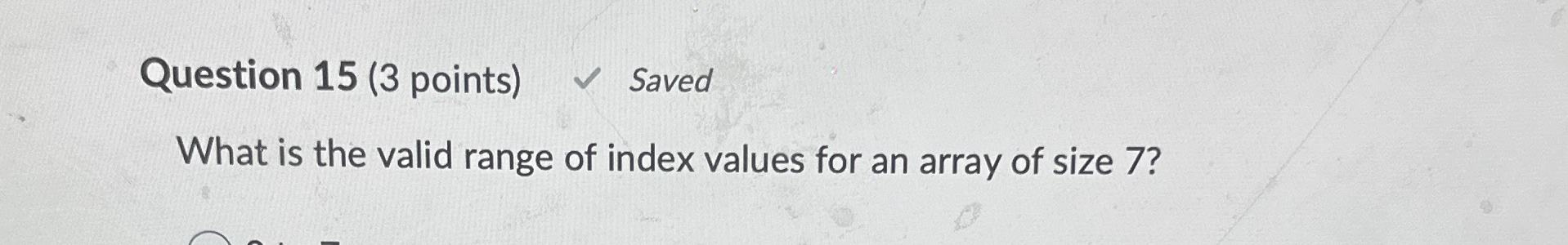 Solved Question 15 (3 ﻿points) ﻿SavedWhat is the valid | Chegg.com