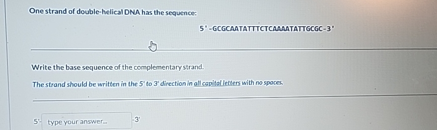Solved One strand of double-helical DNA has the | Chegg.com
