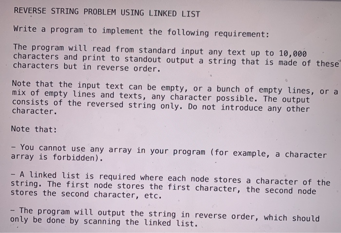 Solved REVERSE STRING PROBLEM USING LINKED LIST Write a | Chegg.com