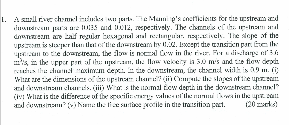 Solved 1. ﻿A small river channel includes two parts. The | Chegg.com