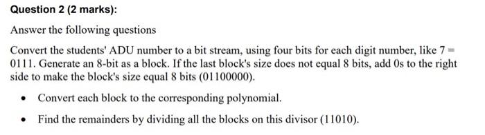 Solved Question 2 ( 2 marks): Answer the following questions | Chegg.com