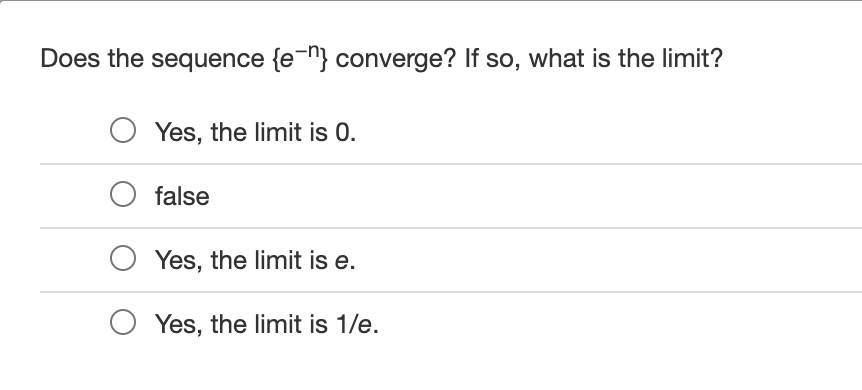 Solved Does the sequence {e-n} ﻿converge? If so, ﻿what is | Chegg.com
