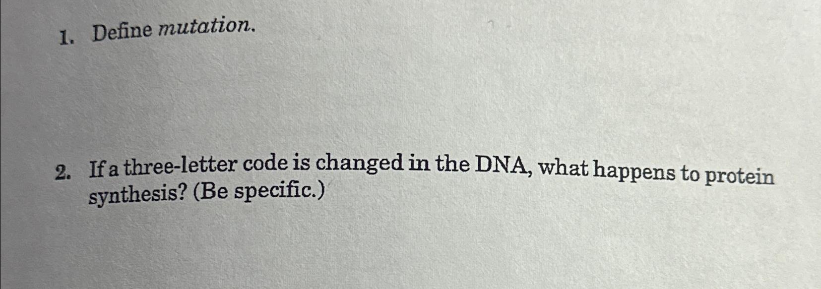 Solved Define mutation.If a three-letter code is changed in | Chegg.com