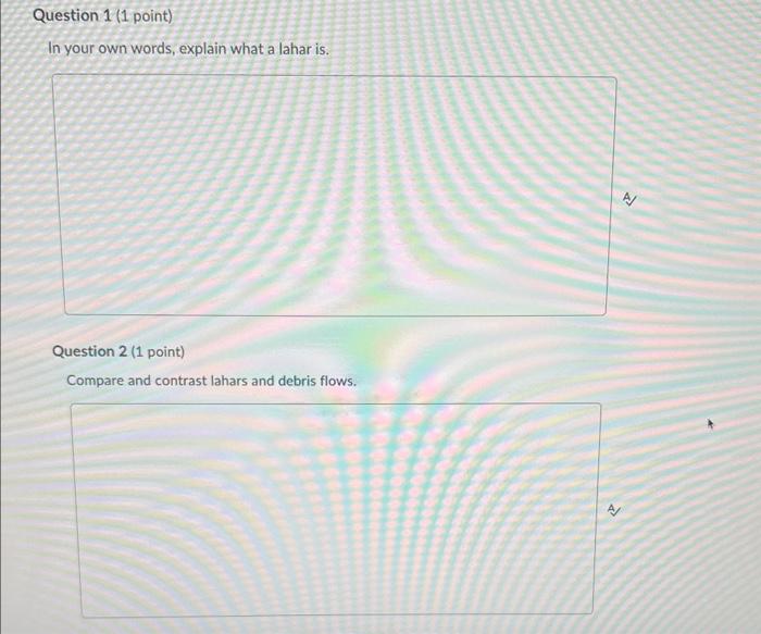 Solved In your own words, explain what a lahar is. Question | Chegg.com