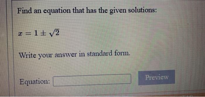 Solved Find an equation that has the given solutions: 2 = 3 | Chegg.com