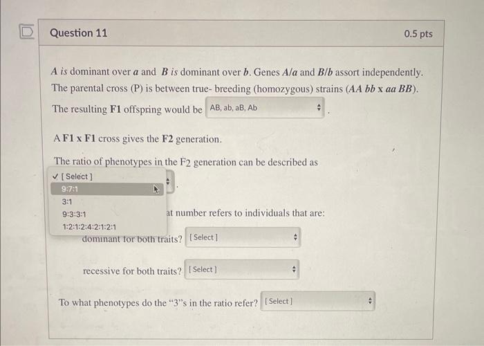 Solved A is dominant over a and B is dominant over b. Genes | Chegg.com