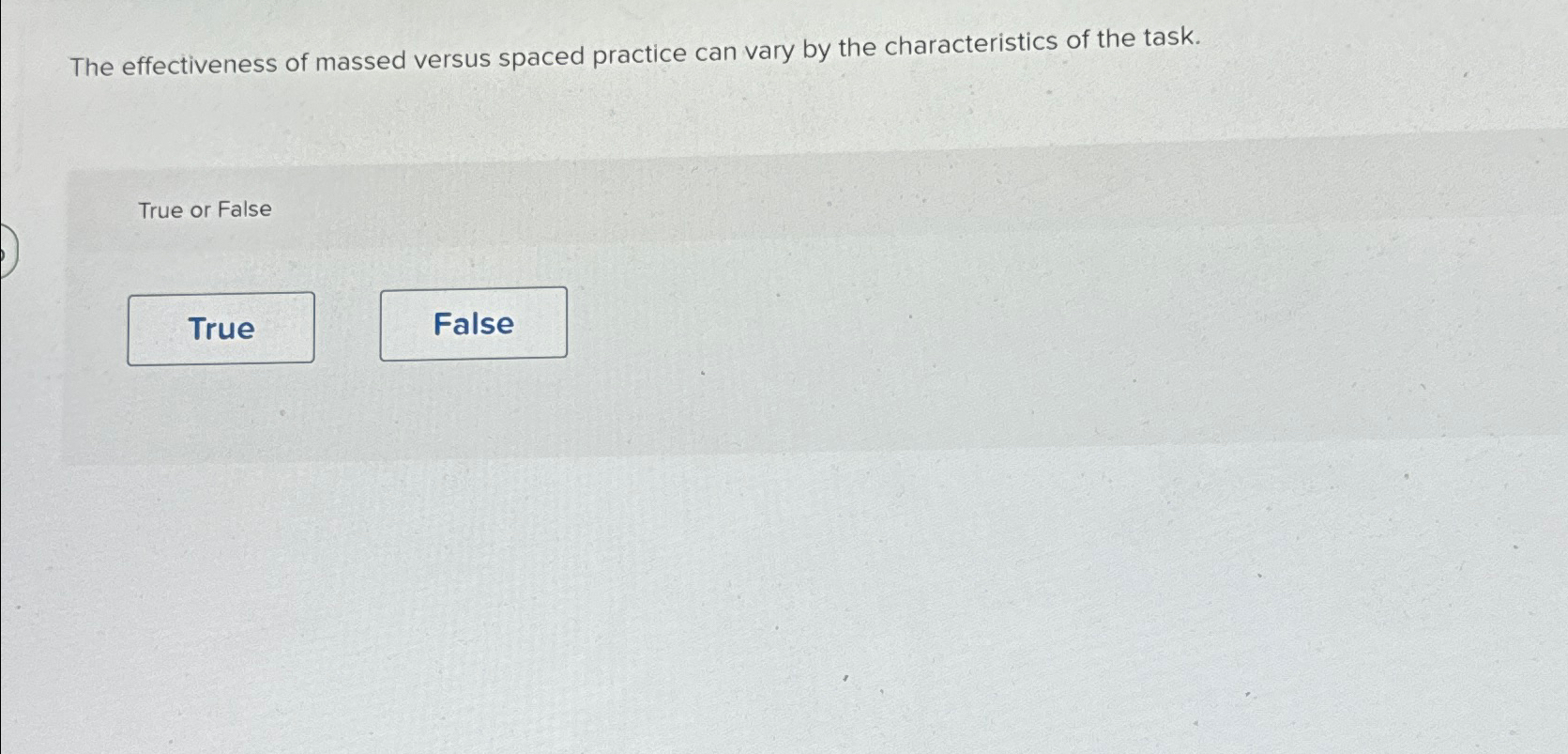 Solved The effectiveness of massed versus spaced practice | Chegg.com