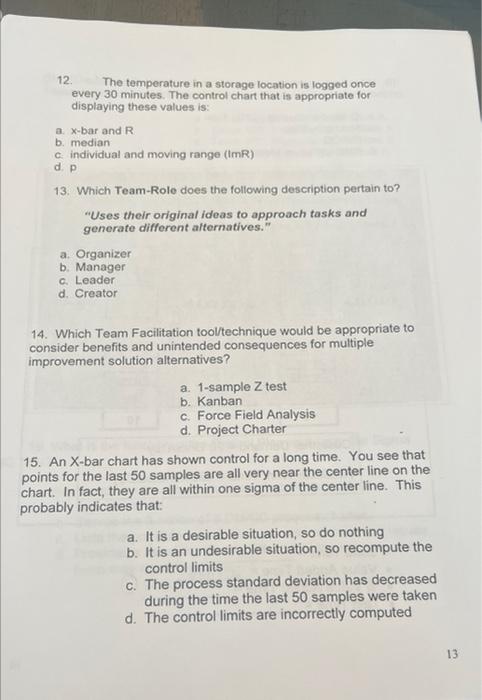 Solved 12. The temperature in a storage location is logged | Chegg.com