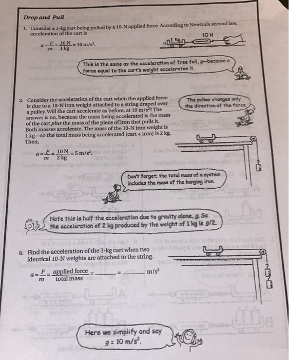 Solved Drop and Pull 1. Consider a 1-kg cart being pulled by | Chegg.com