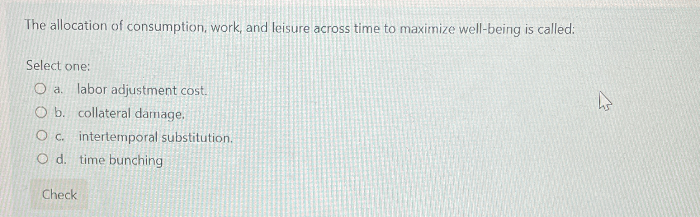 Solved The allocation of consumption, work, and leisure | Chegg.com