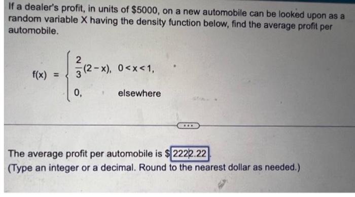Solved If a dealer's profit, in units of $5000, on a new | Chegg.com