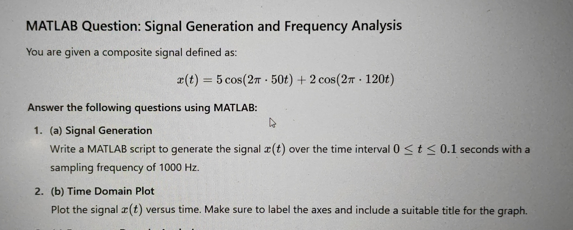 Solved MATLAB Question: Signal Generation and Frequency | Chegg.com