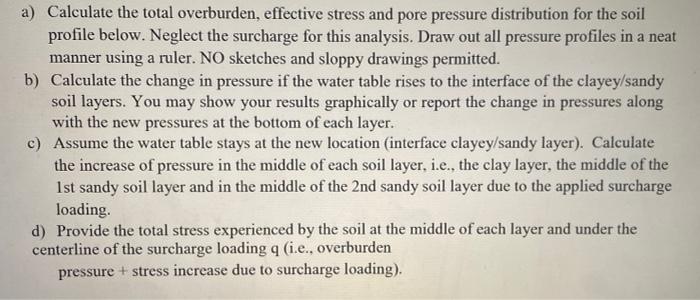 Solved a) Calculate the total overburden, effective stress | Chegg.com