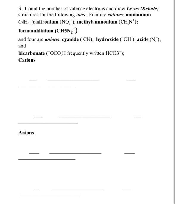 Solved 3. Count the number of valence electrons and draw | Chegg.com