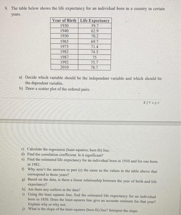 Solved 9. The table below shows the life expectancy for an | Chegg.com