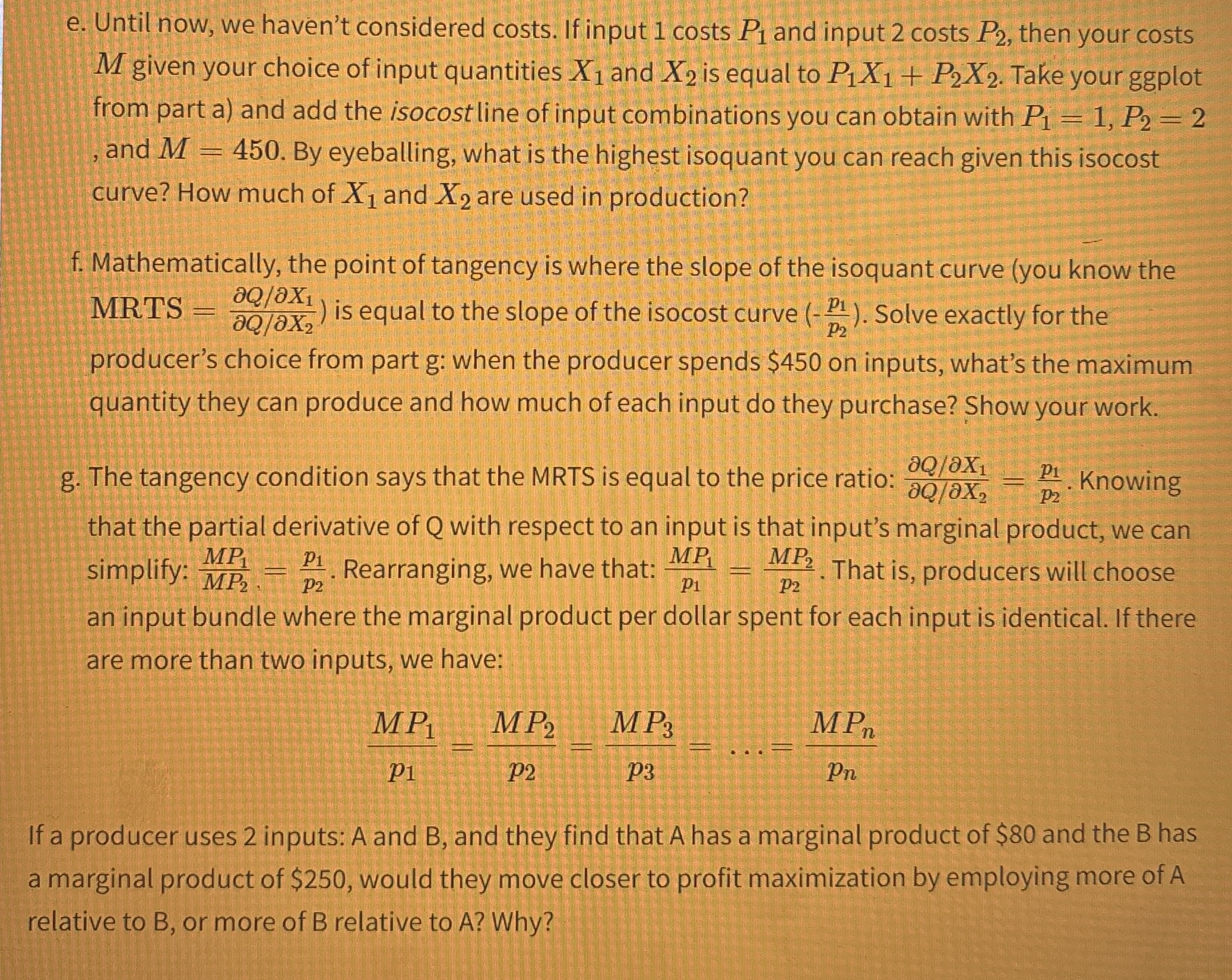 Solved e. ﻿Until now, we haven't considered costs. If input | Chegg.com