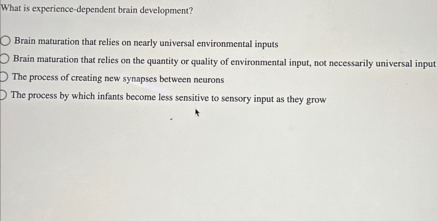 Solved What is experience-dependent brain development?Brain | Chegg.com