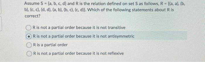 Solved Assume S={a,b,c,d} and R is the relation defined on | Chegg.com