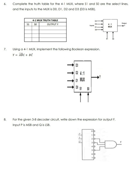 Solved 6. Complete the truth table for the 4-1 MUX, where S1 | Chegg.com