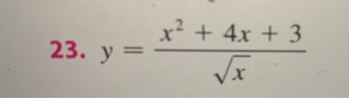 Solved x² + 4x + 3 23. y = 3-32 Differentiate the | Chegg.com