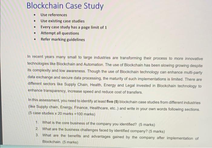 Solved Blockchain Case Study - Use references - Use existing | Chegg.com