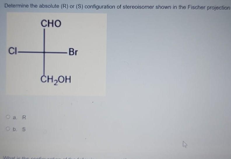 Solved Determine the absolute (R) or (S) configuration of | Chegg.com