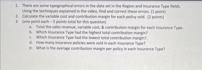 Solved 1. There are some typographical errors in the data | Chegg.com