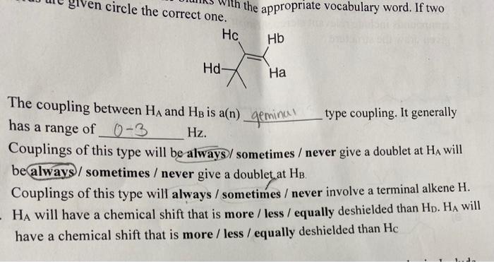 Solved The coupling between HA and HB is a(n) geminal type | Chegg.com