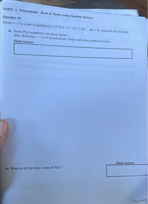 Solved TOPIC 2: Polynomials - Roots \& Factors using | Chegg.com