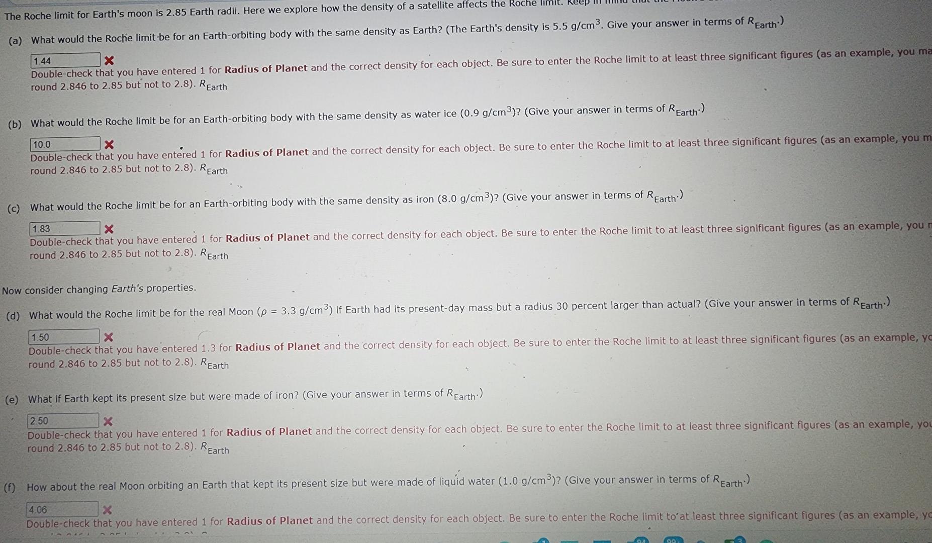 Solved The Roche limit for Earth's moon is 2.85 Earth radii. | Chegg.com