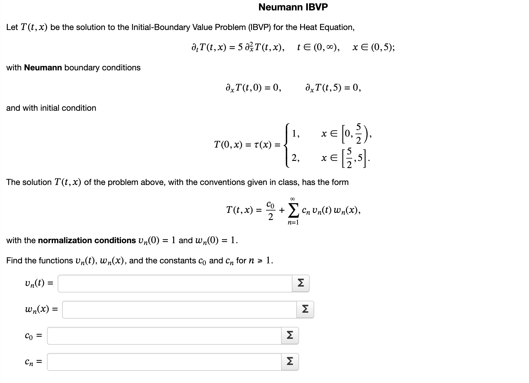 Solved Neumann IBVPLet T(t,x) be ﻿the solution to ﻿the | Chegg.com