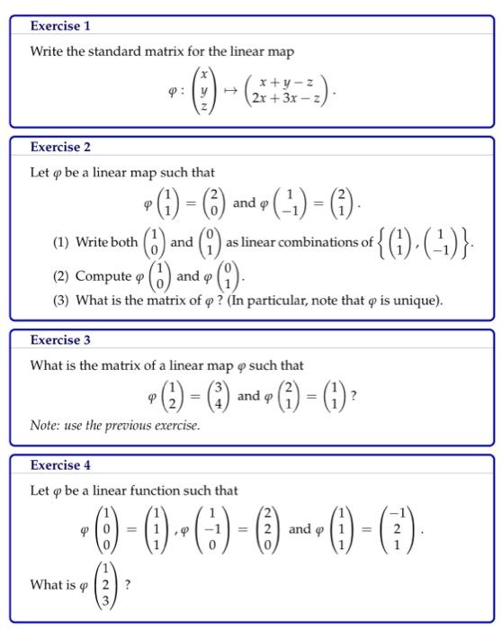 Solved Exercise 1 Write the standard matrix for the linear | Chegg.com