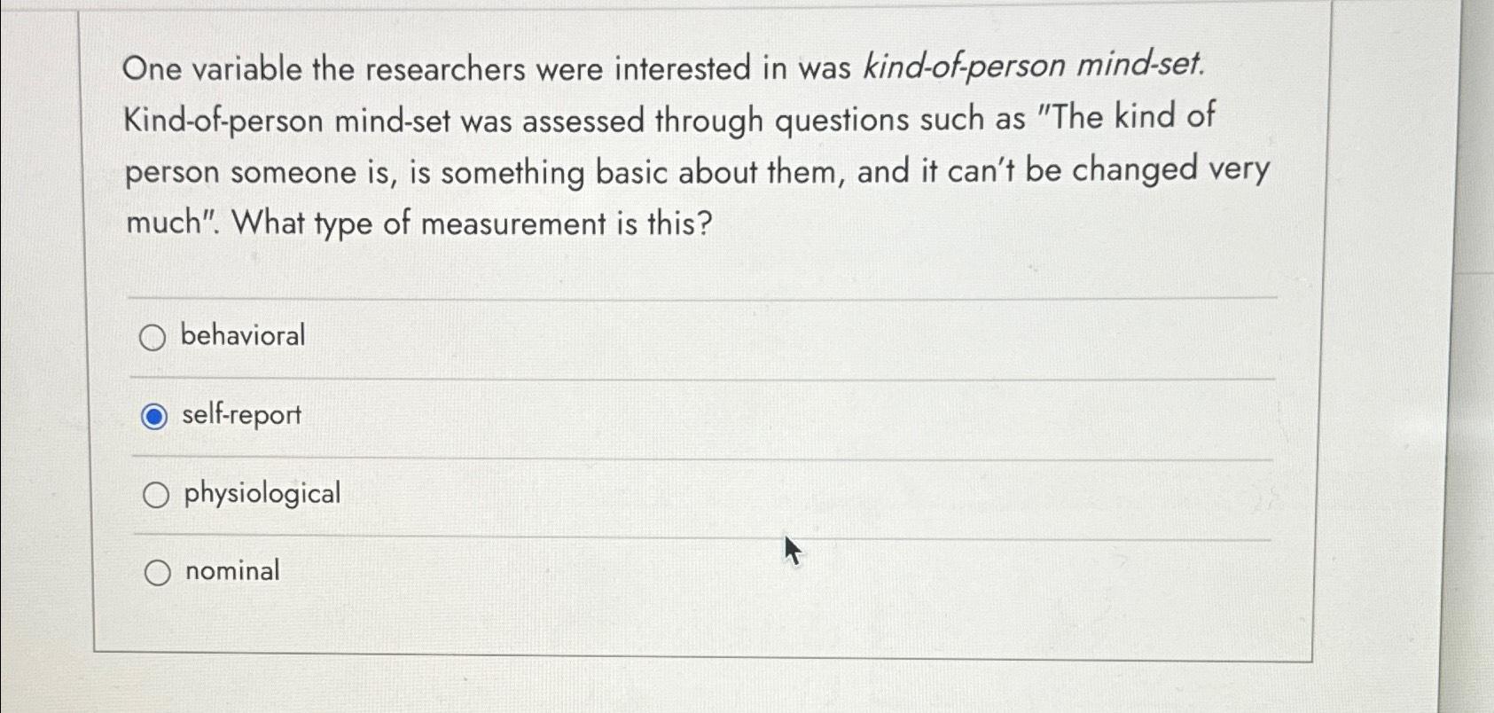 Solved One Variable The Researchers Were Interested In Was Chegg