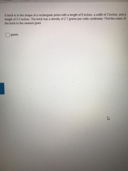 Solved A brick is in the shape of a rectangular prism with a | Chegg.com