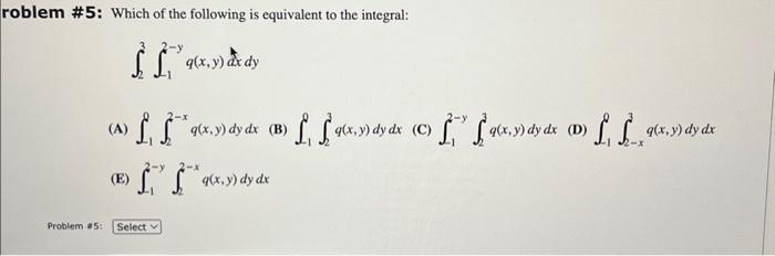 Solved roblem \#5: Which of the following is equivalent to | Chegg.com