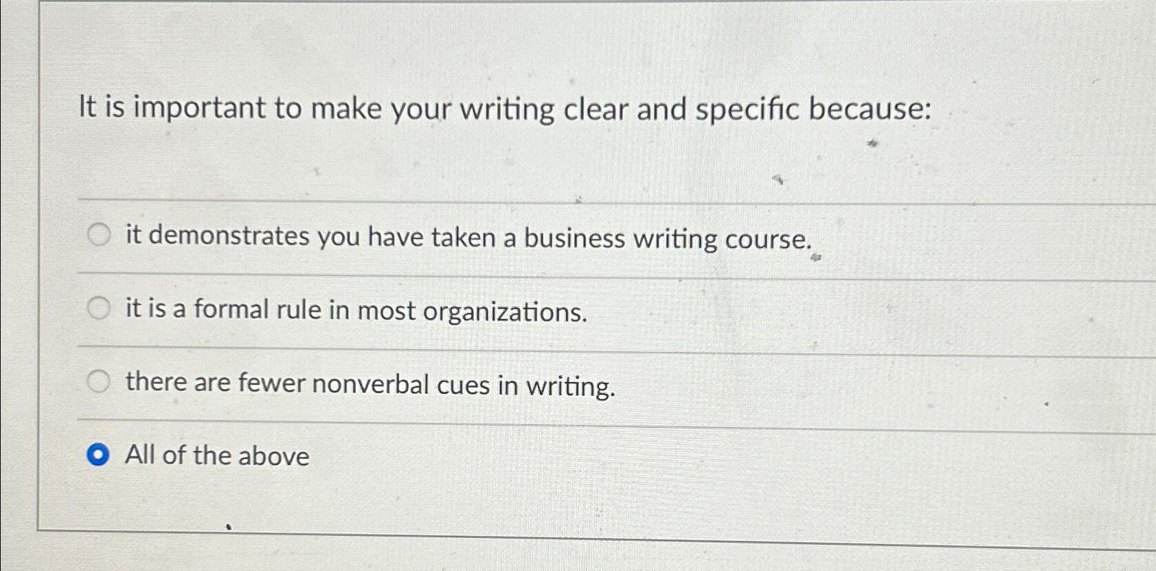 Solved It is important to make your writing clear and | Chegg.com
