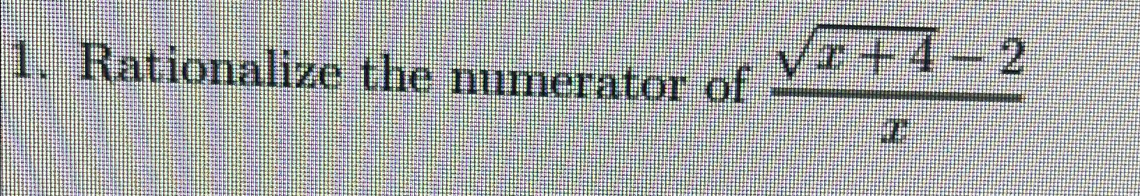 Solved Rationalize the numerator of x+42-2x | Chegg.com