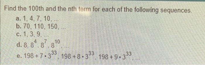 Solved I am looking for the 100th term and nth term for part | Chegg.com