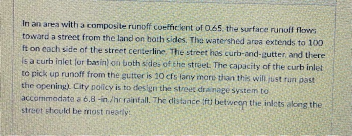 Solved In an area with a composite runoff coefficient of | Chegg.com