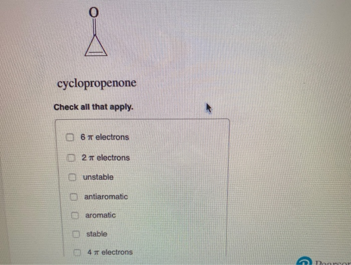 Solved cyclopropenone Check all that apply. 6 7 electrons 2 | Chegg.com