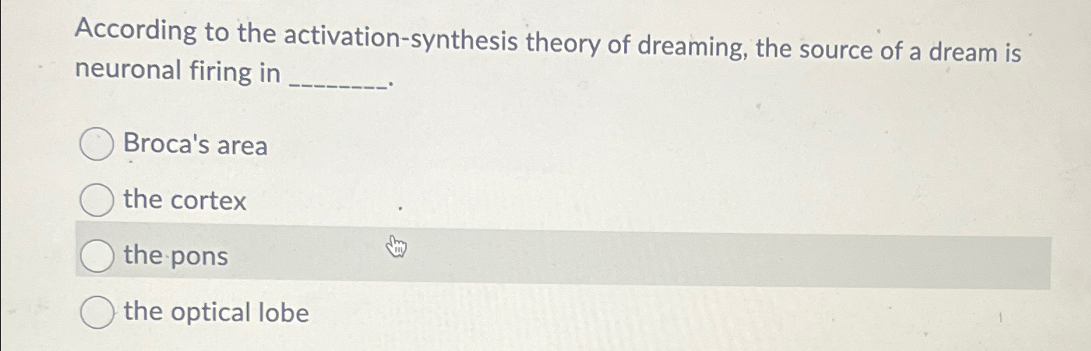 Solved According to the activation-synthesis theory of | Chegg.com