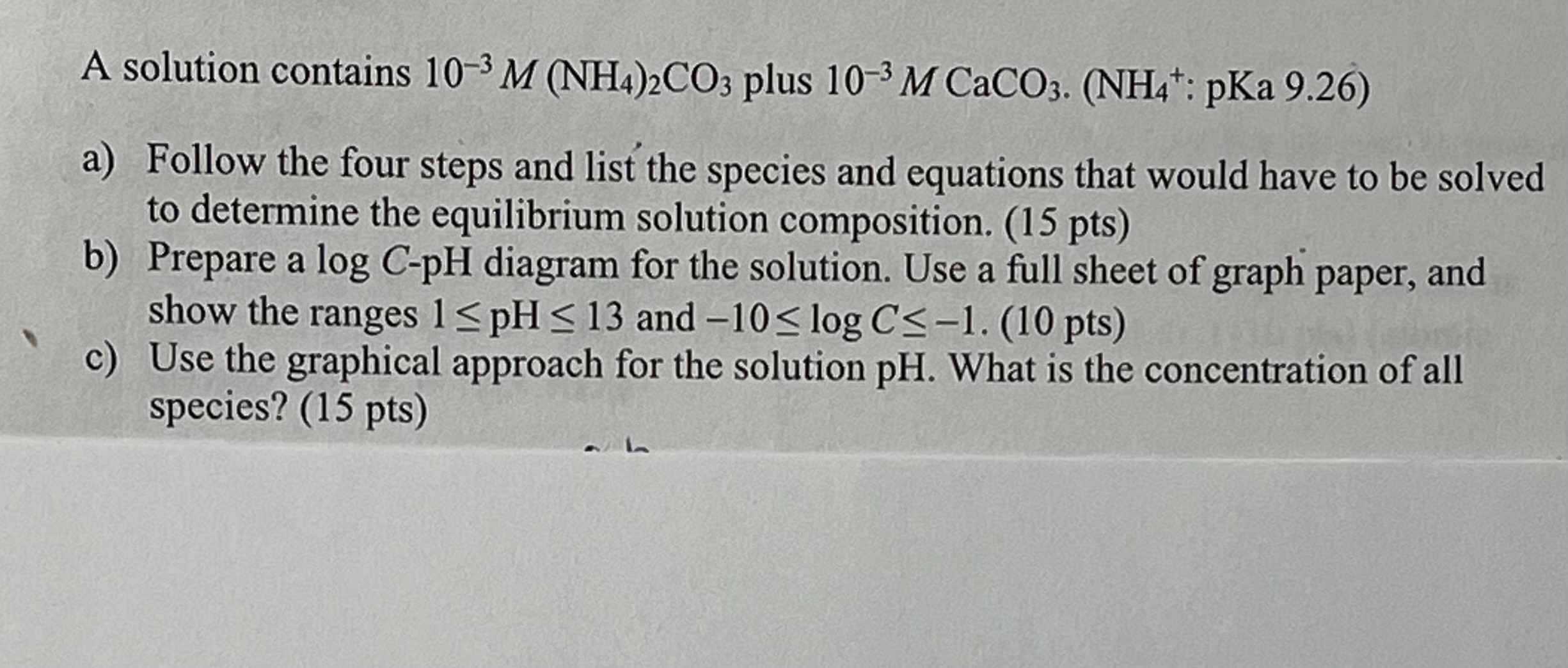 Solved A solution contains 10-3M(NH4)2CO3 ﻿plus : pKa | Chegg.com