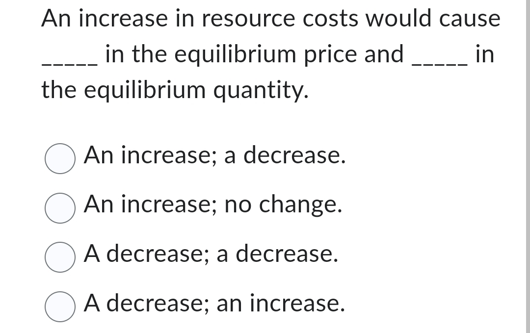 Solved An increase in resource costs would cause in the | Chegg.com