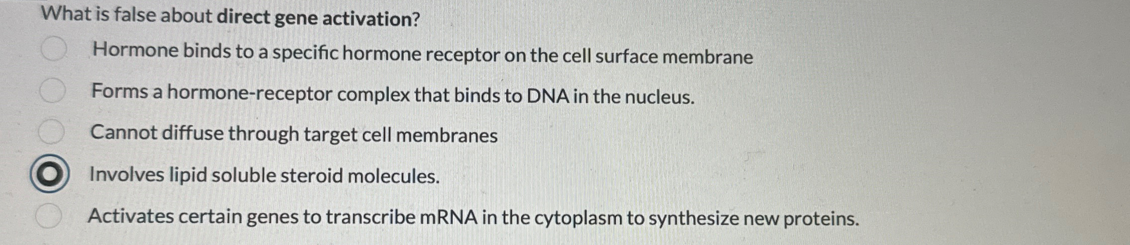 Solved What is false about direct gene activation?Hormone | Chegg.com