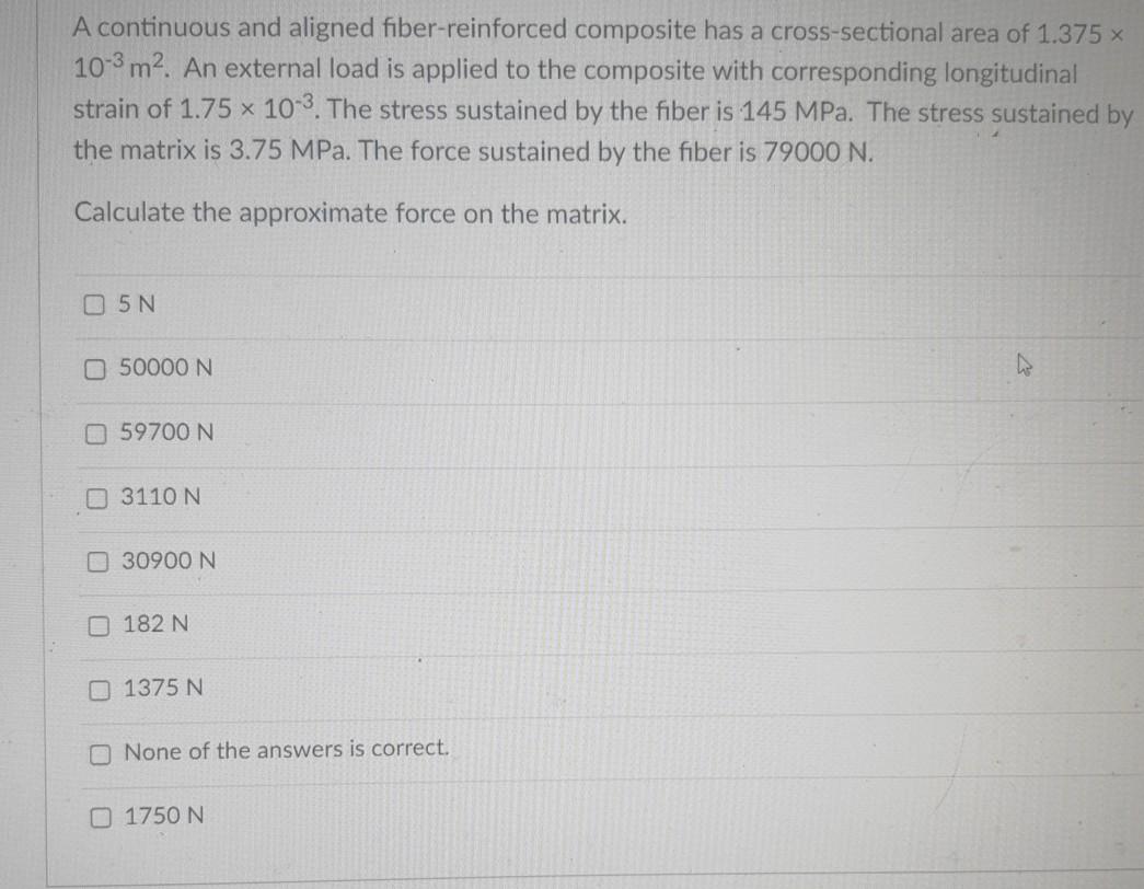 Solved A continuous and aligned fiber-reinforced composite | Chegg.com