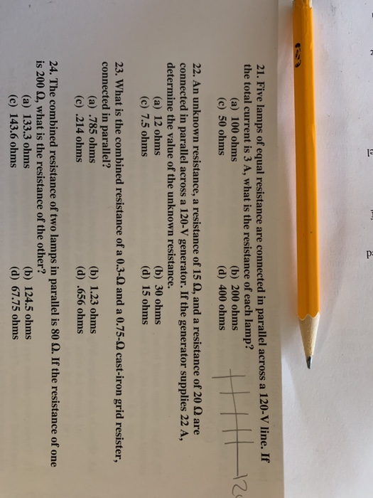 Solved 21. Five lamps of equal resistance are connected in | Chegg.com