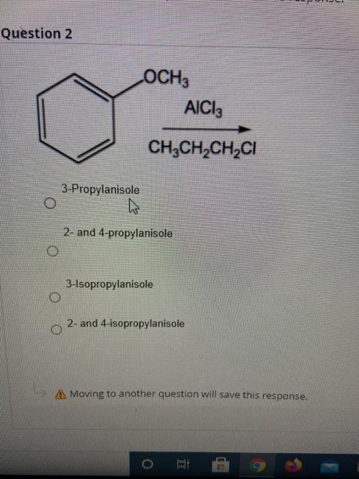 Solved Question 2 OCH3 AICI: CH3CH2CH2CI 3-Propylanisole 2- | Chegg.com