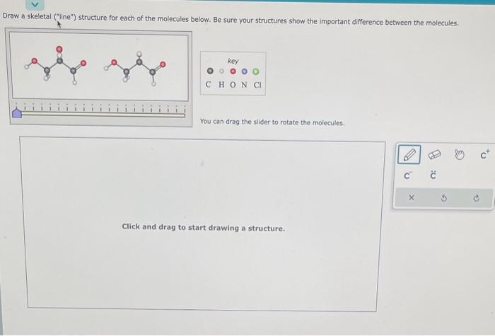 Solved 'aw a skeletal ("line") structure for each of the | Chegg.com
