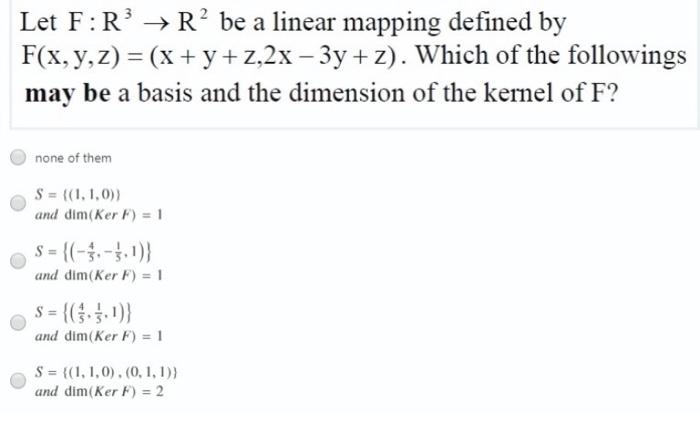 Solved Let F: R → R? be a linear mapping defined by F(x, y, | Chegg.com
