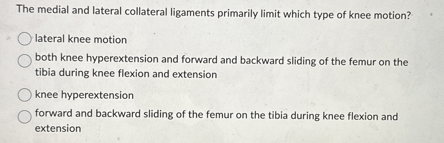 Solved The medial and lateral collateral ligaments primarily | Chegg.com